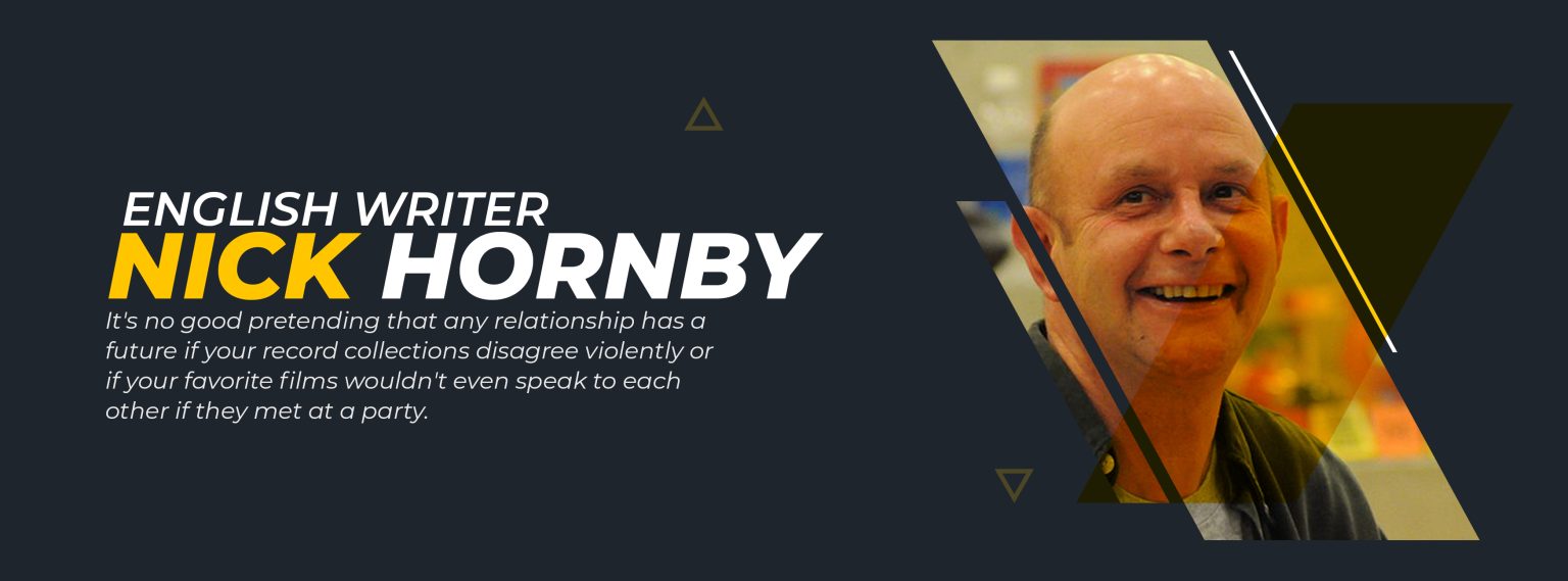 Inspiring Quotes by Nick Hornby - Live Online Radio Blog