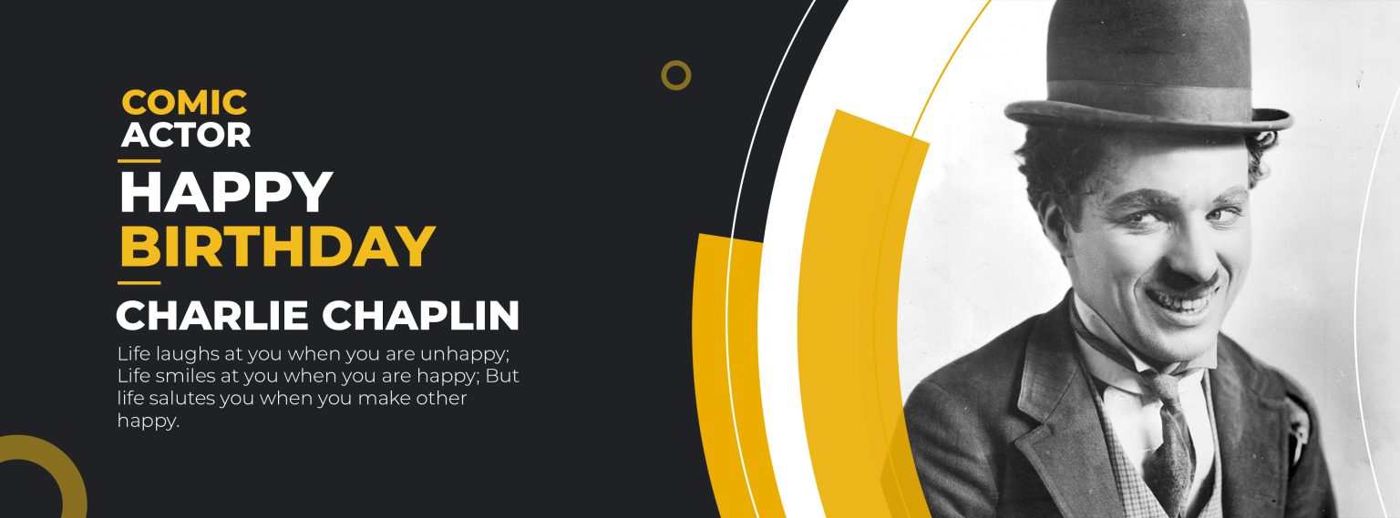 Charlie Chaplin: Birthday - Live Online Radio Blog