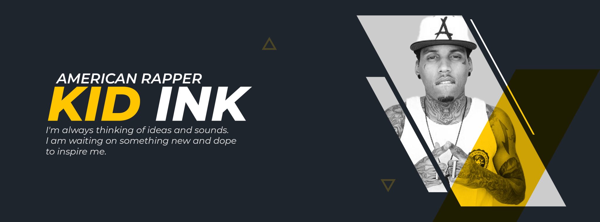 Inspiring quotes by Kid Ink - Live Online Radio Blog