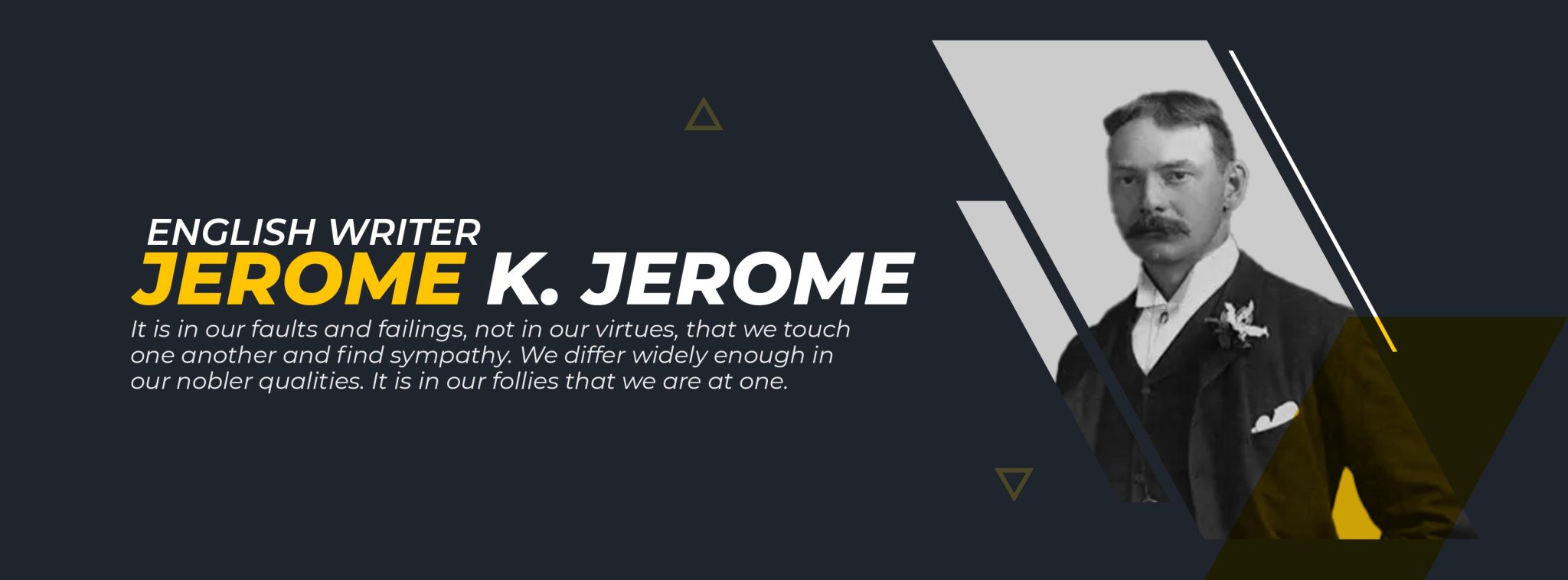 Inspiring quotes by Jerome K. Jerome - Live Online Radio Blog
