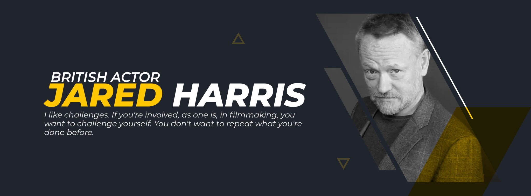 Inspiring quotes by Jared Harris - Live Online Radio Blog