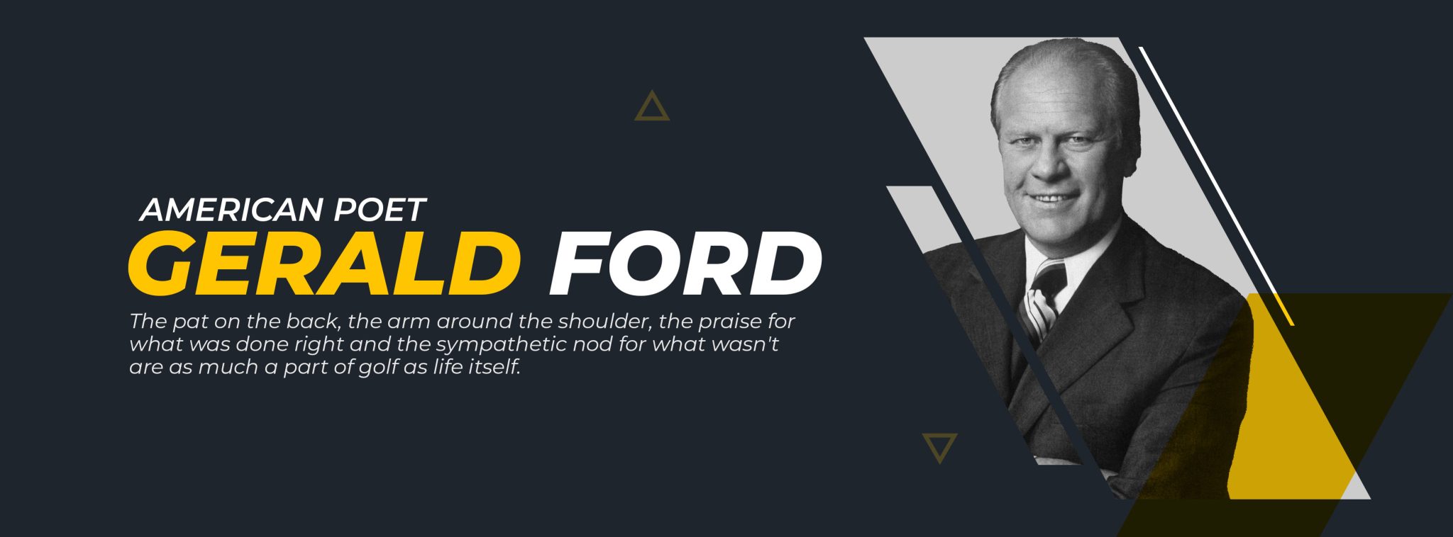 Inspiring quotes by Gerald Ford - Live Online Radio Blog