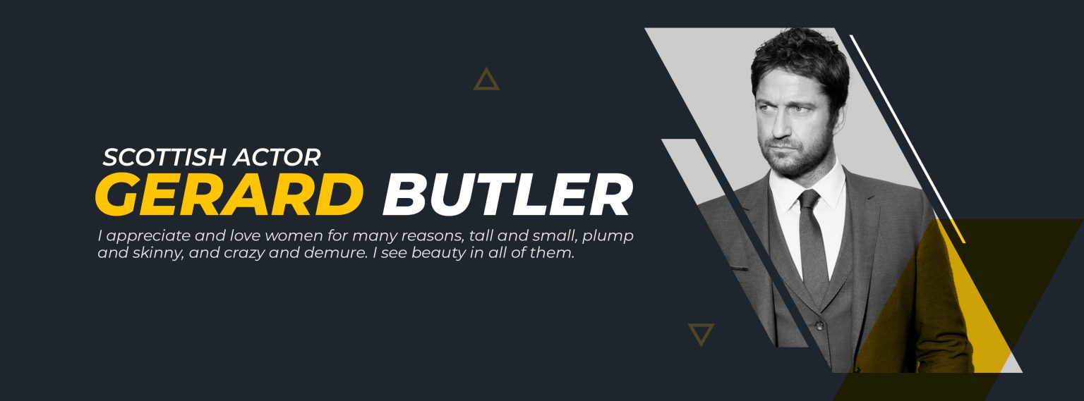 Inspiring quotes by Gerard Butler - Live Online Radio Blog