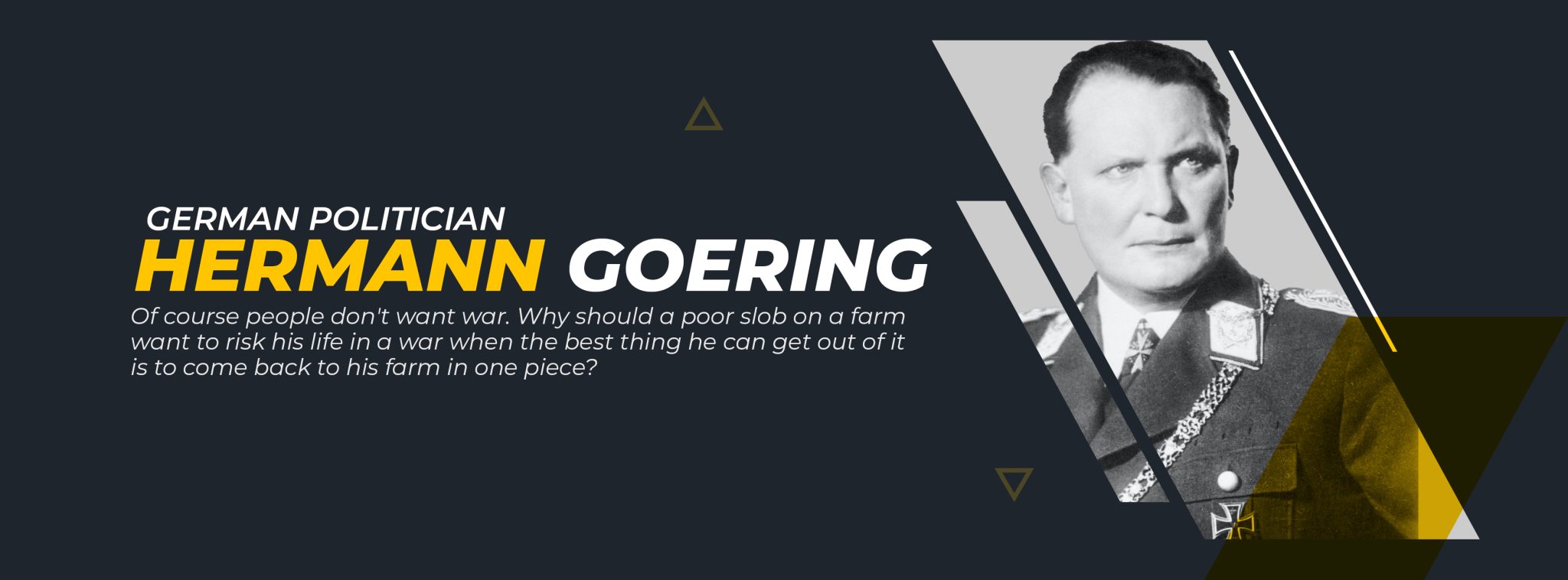 Inspiring quotes by Hermann Goering - Live Online Radio Blog