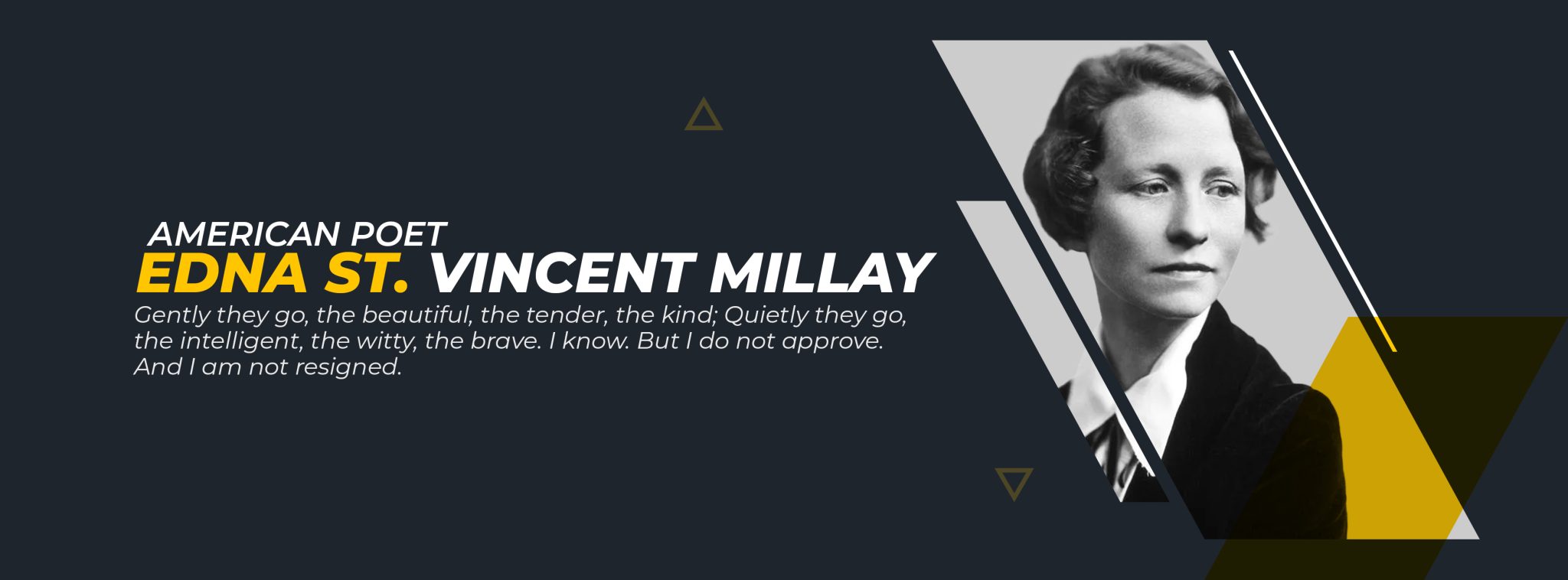 Inspiring quotes by Edna St. Vincent Millay - Live Online Radio Blog