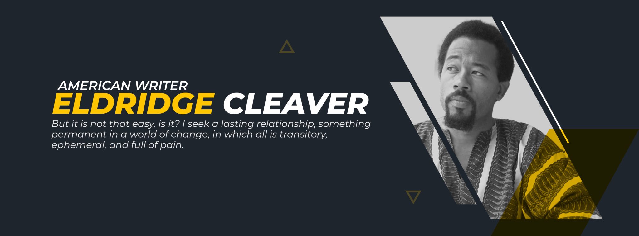 Inspiring quotes by Eldridge Cleaver - Live Online Radio Blog