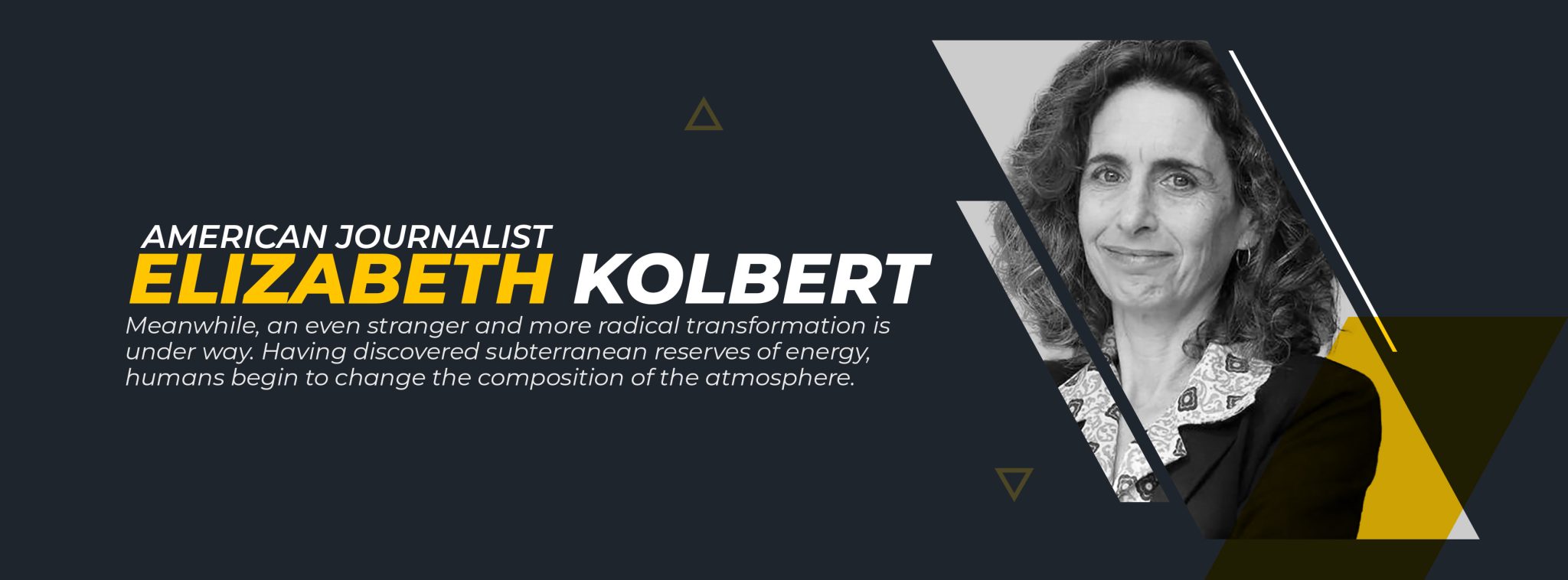 Inspiring quotes by Elizabeth Kolbert - Live Online Radio Blog