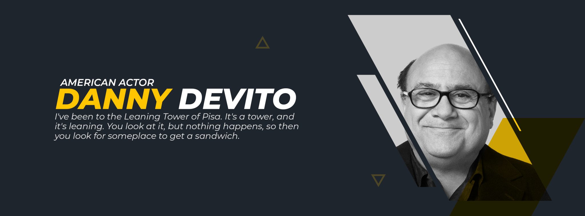 Inspiring quotes by Danny DeVito - Live Online Radio Blog