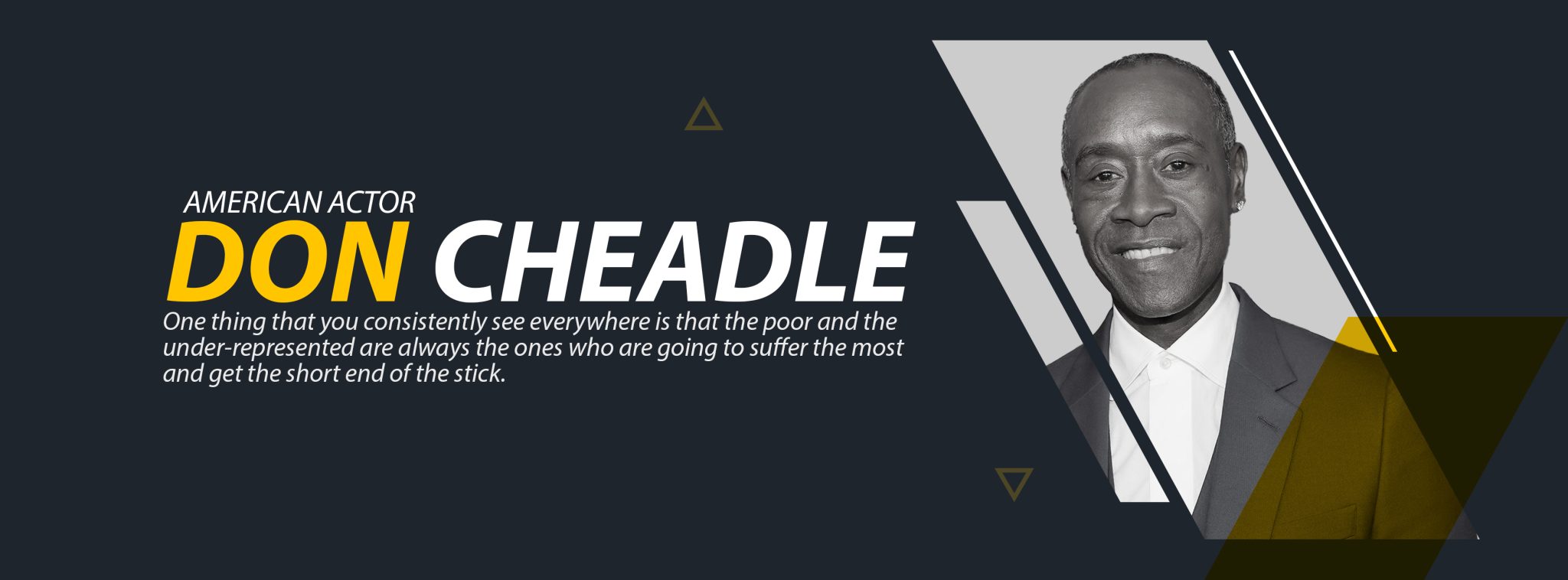 Inspiring quotes by Don Cheadle - Live Online Radio Blog