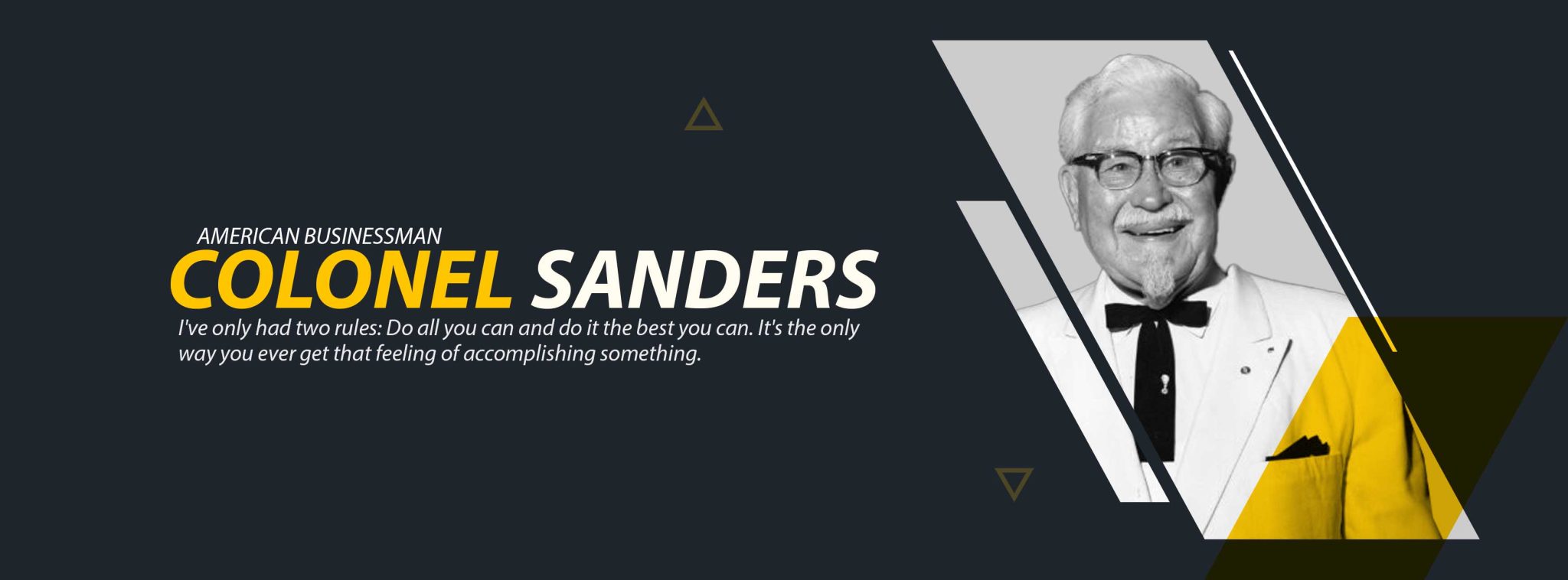 Inspiring quotes by Colonel Sanders - Live Online Radio Blog