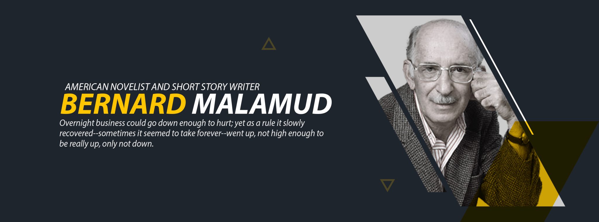 Inspiring quotes by Bernard Malamud - Live Online Radio Blog