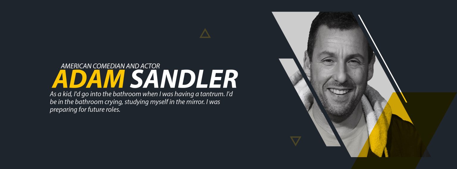 Inspiring quotes by Adam Sandler - Live Online Radio Blog