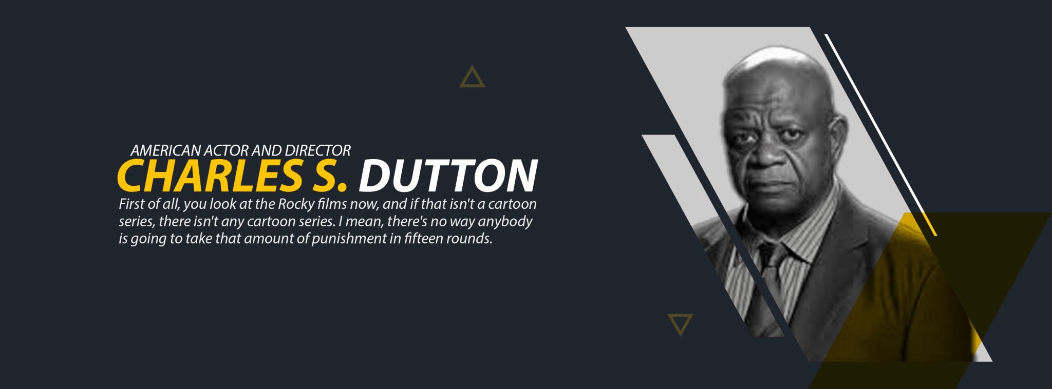 Inspiring quotes by Charles S. Dutton - Live Online Radio Blog