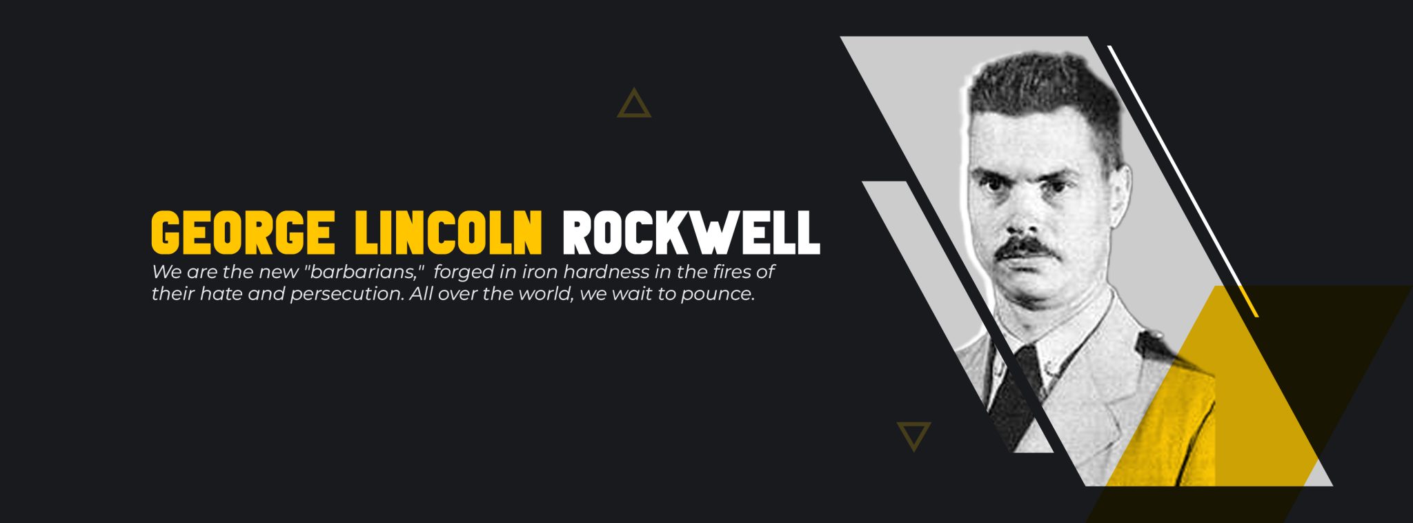 Inspiring quotes by George Lincoln Rockwell - Live Online Radio Blog