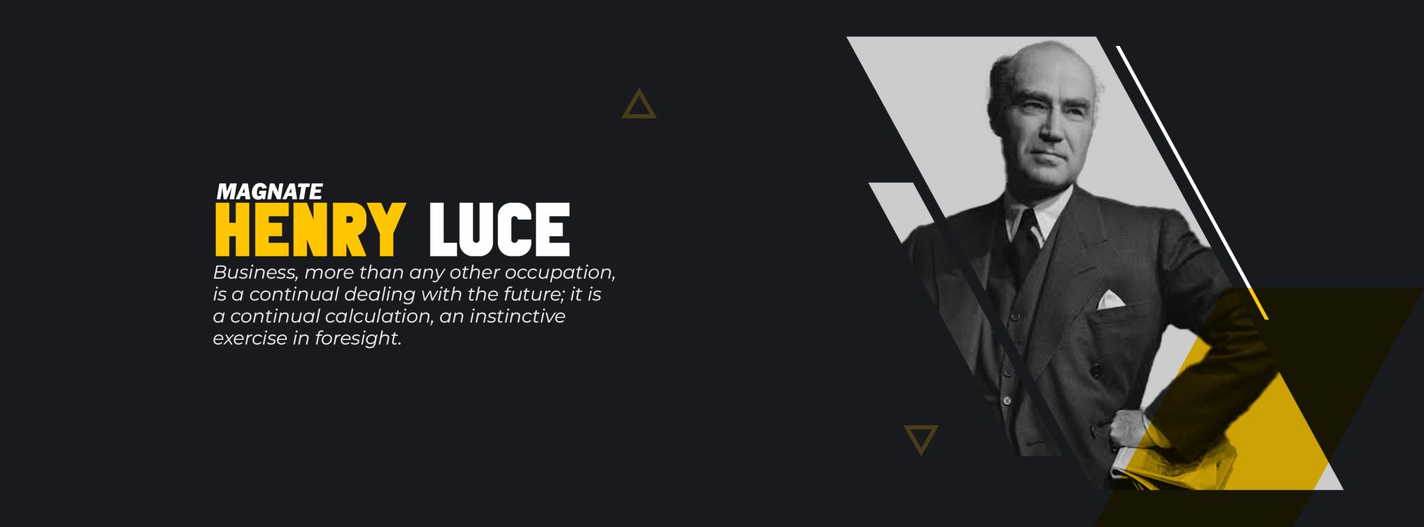 Inspiring quotes by Henry Luce - Live Online Radio Blog