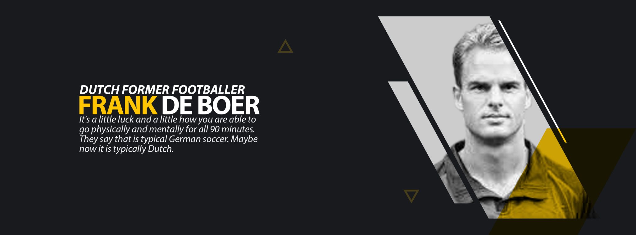 Inspiring quotes by Frank de Boer - Live Online Radio Blog
