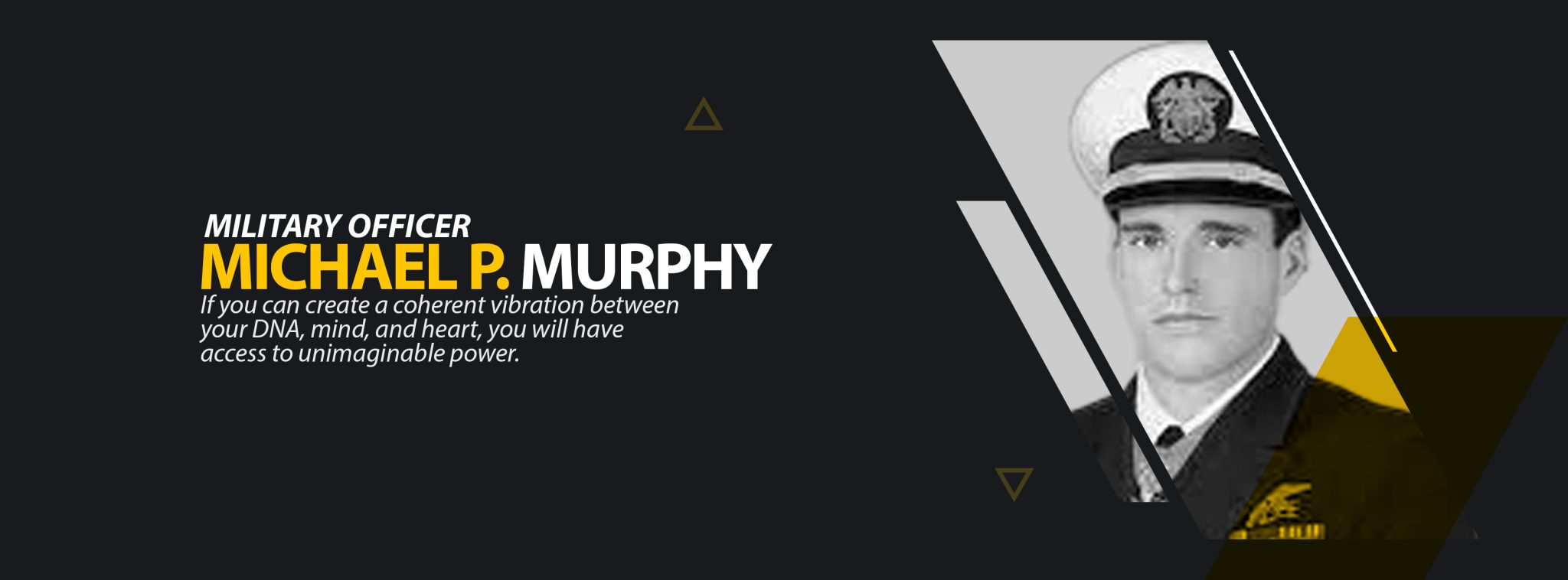 Inspiring quotes by Michael P. Murphy - Live Online Radio Blog