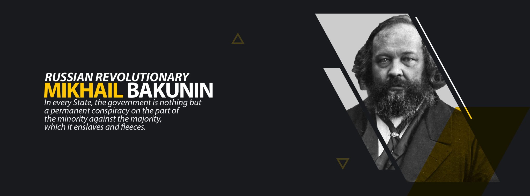 Inspiring quotes by Mikhail Bakunin - Live Online Radio Blog