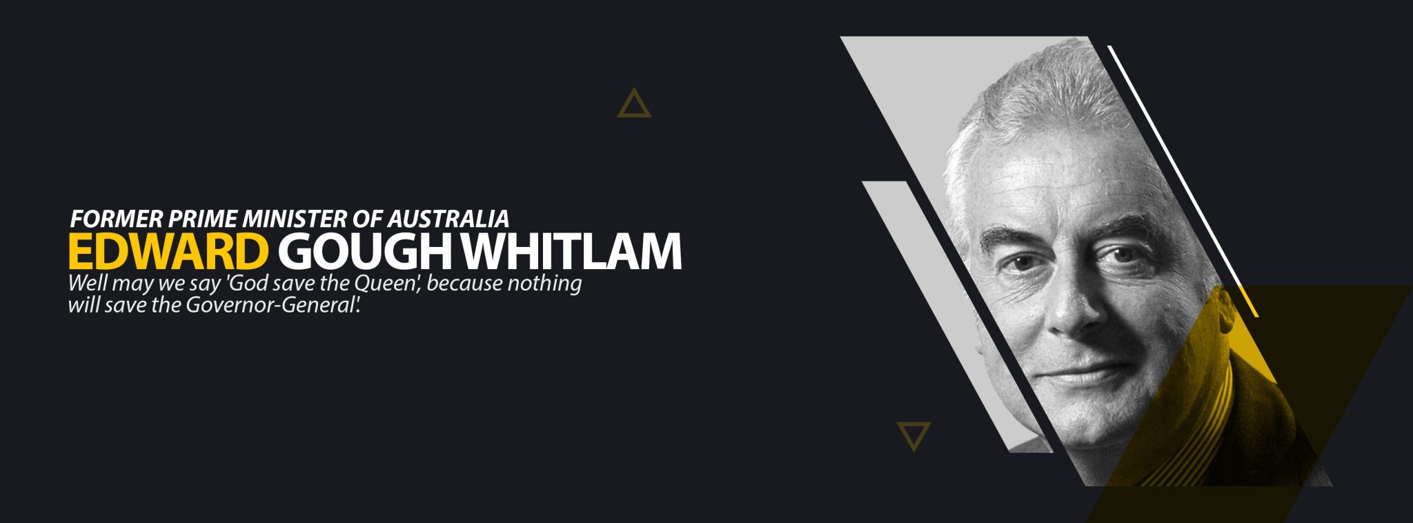 Inspiring quotes by Edward Gough Whitlam - Live Online Radio Blog