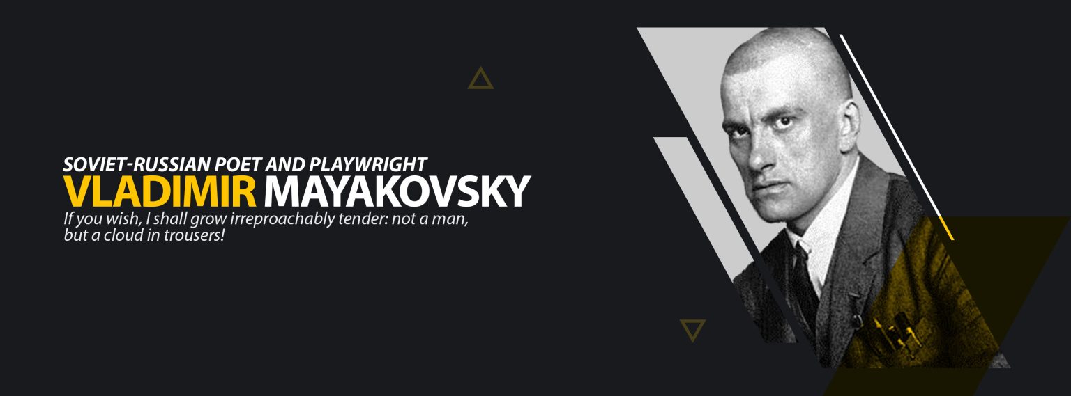 Inspiring quotes by Vladimir Mayakovsky - Live Online Radio Blog
