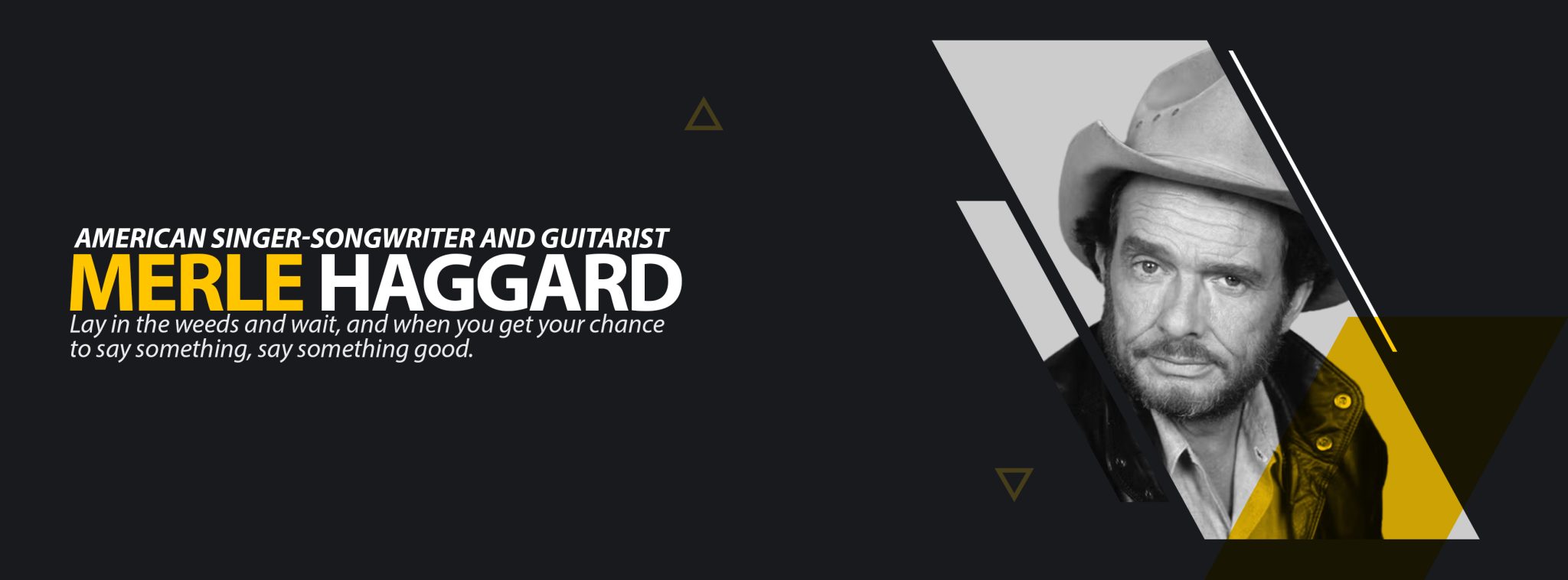 Inspiring quotes by Merle Haggard - Live Online Radio Blog