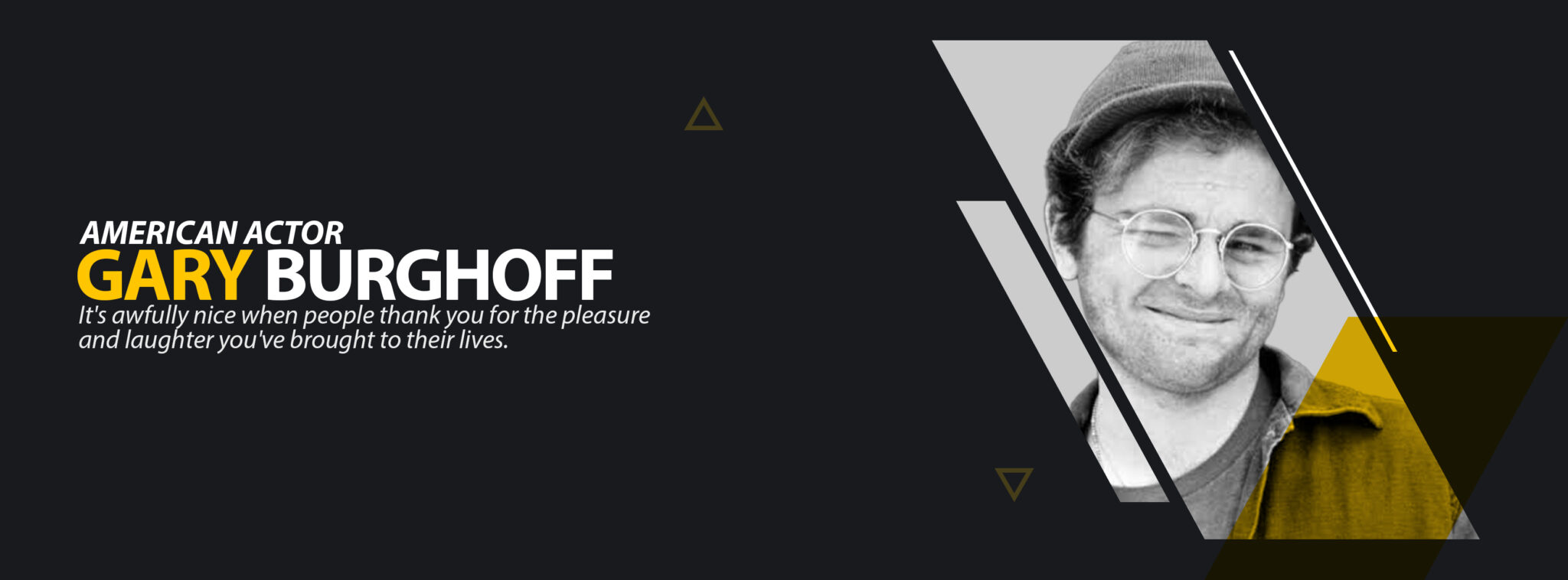 Inspiring quotes by Gary Burghoff - Live Online Radio Blog